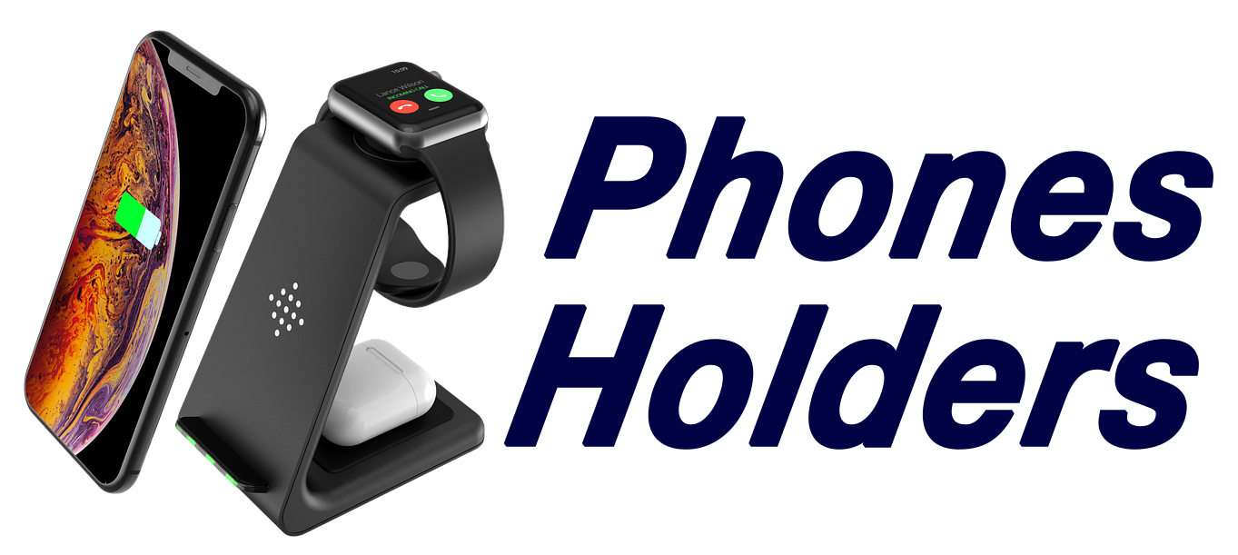 Phones Holders
